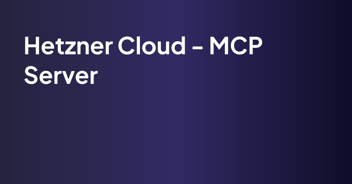Hetzner Cloud - MCP Server