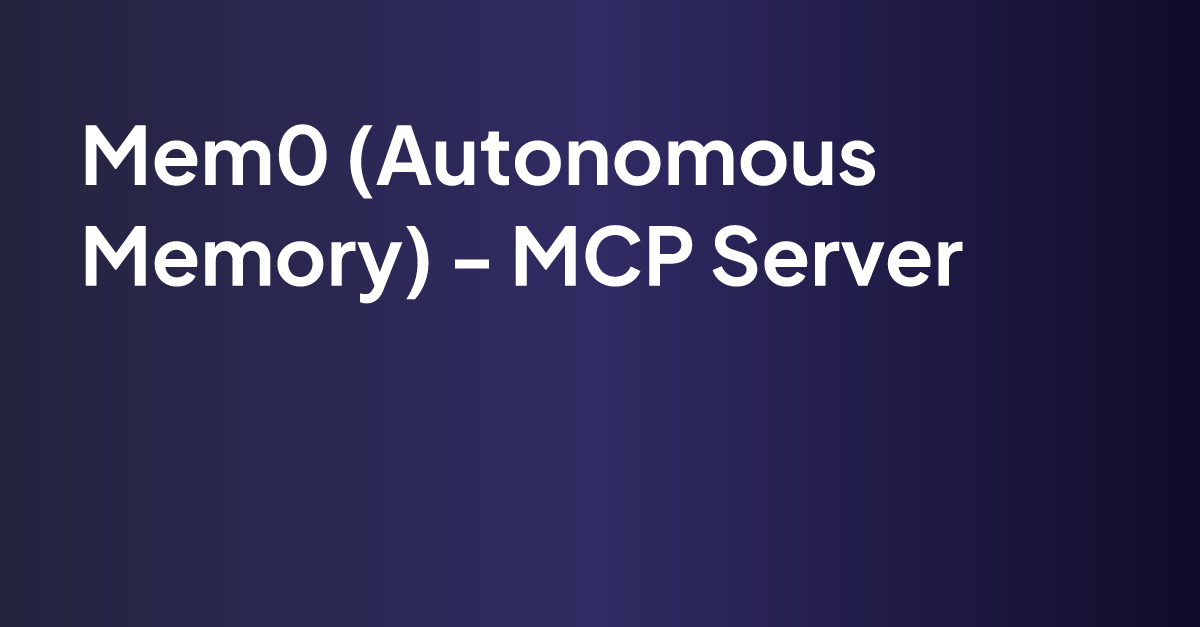 Mem0 Autonomous Memory Mcp Server